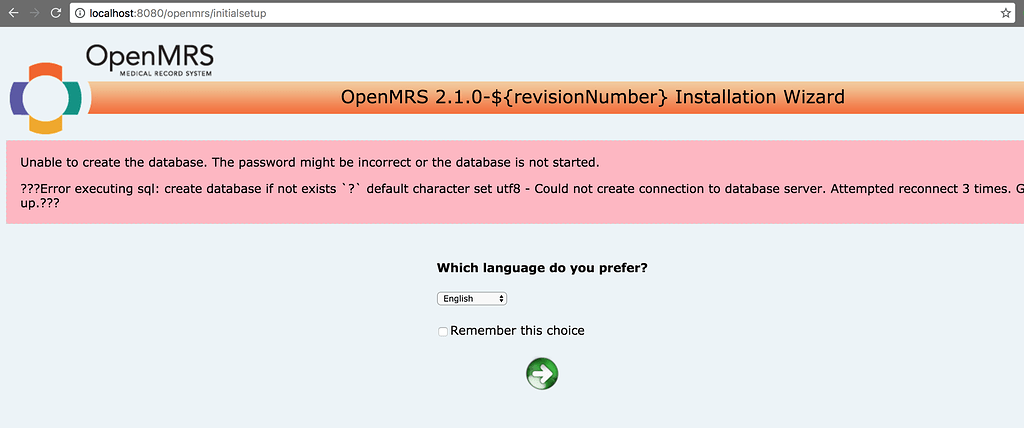 Not Able To Create Database Because Mysql Password Is Incorrect Ask Openmrs Openmrs Talk