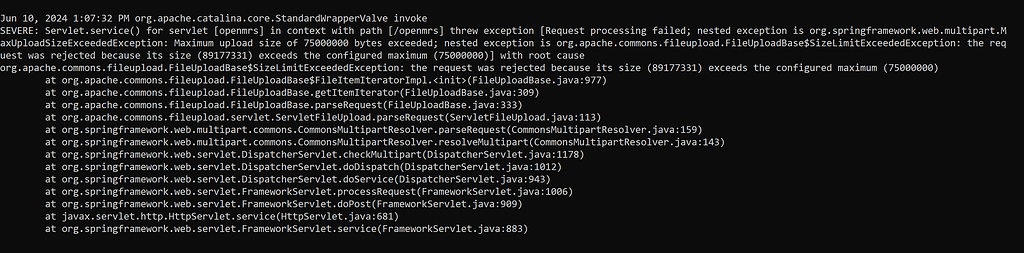 Error : Maximum upload size of 75000000 bytes exceeded - OpenMRS Talk